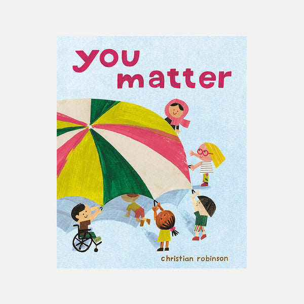 Christian Robinson - You Matter – MamaOwl